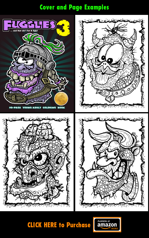 Fugglies ... and that aint Fat and Ugly!